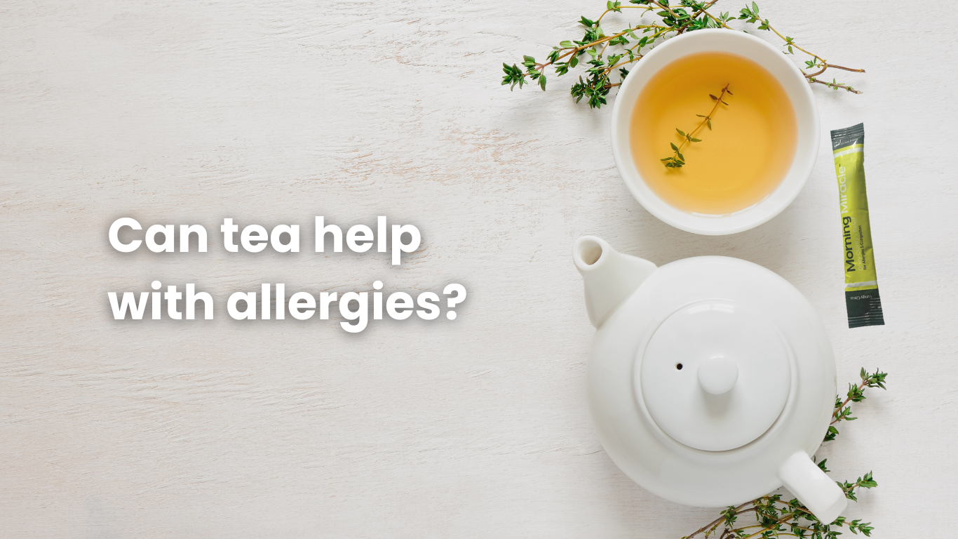Tea for Allergies: Sip Your Way to Relief - Drink Morning Miracle™